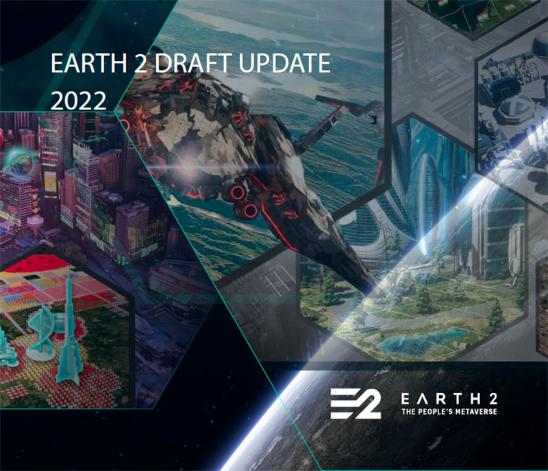 Earth 2 svela il documento "Draft Update" con gli obiettivi 2022.